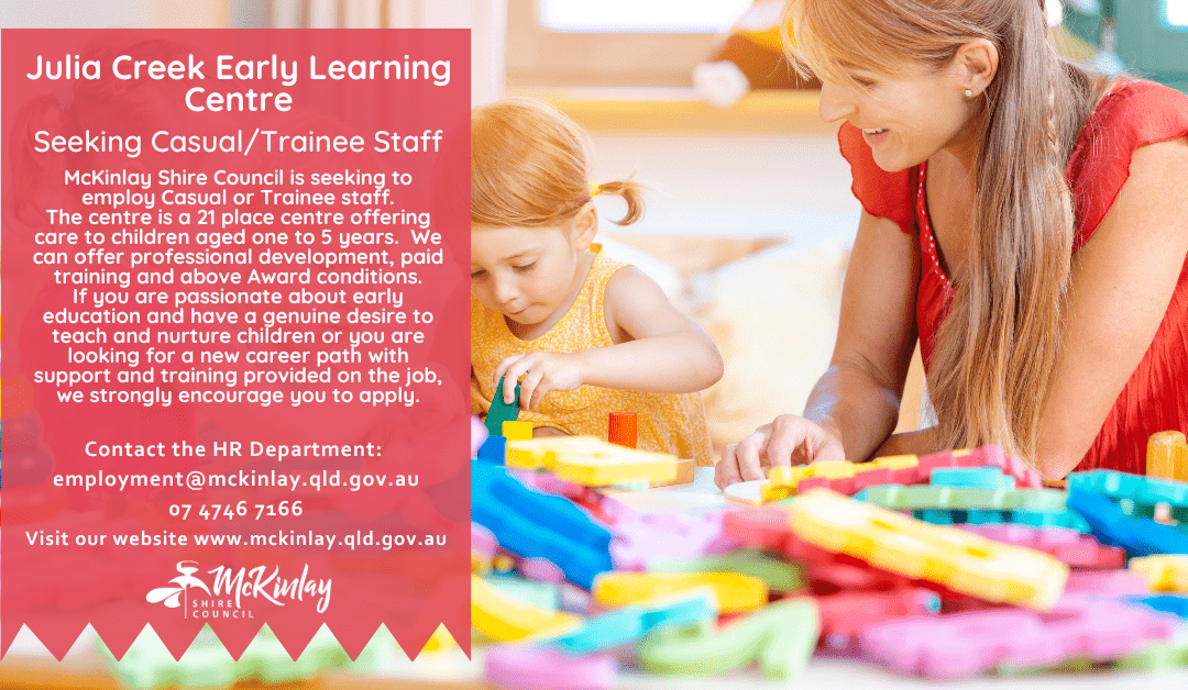 Julia Creek Early Learning Centre - Casual/Trainee Staff Workabout ...